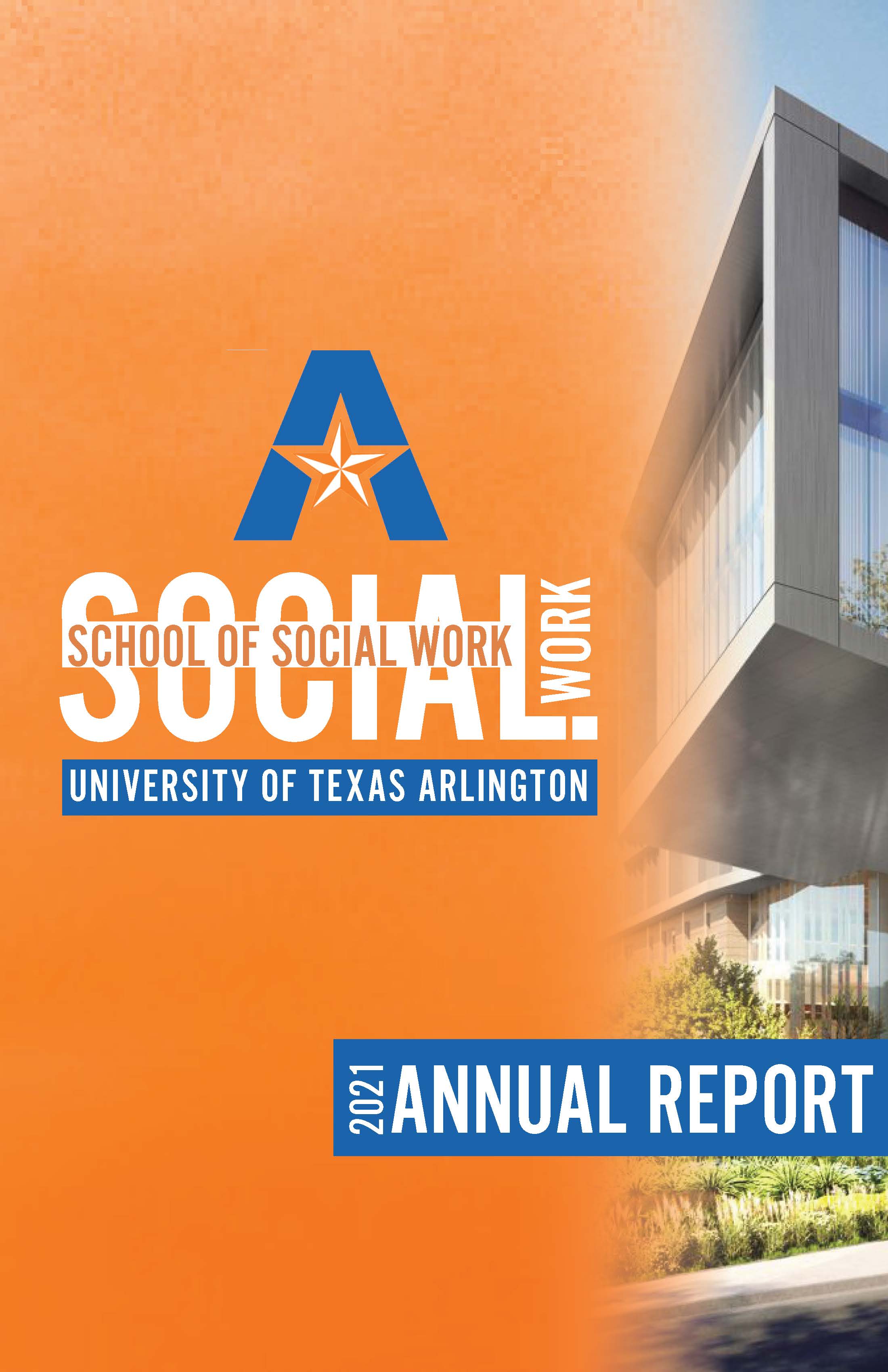Annual Report - School of Social Work - The University of Texas at ...